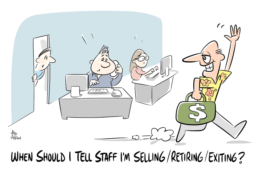 When should you tell your staff you're selling?